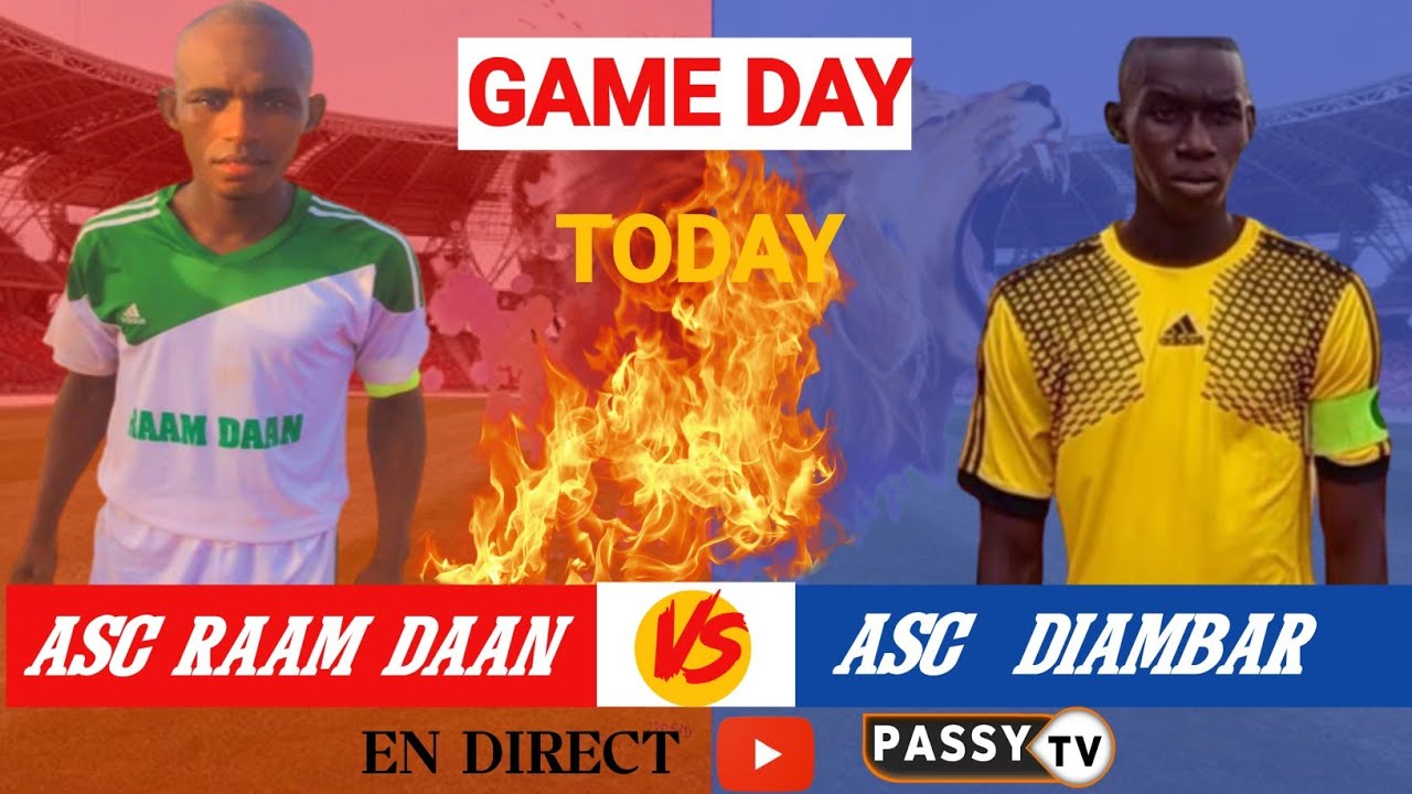 🛑1ère [ DIRECT ] ASC DIAMBAR VS ASC RAAM DAAN - YouTube