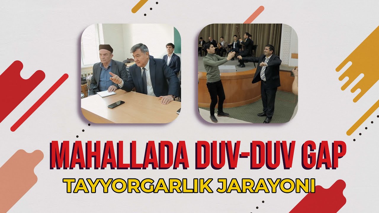 MAHALLADA DUV-DUV GAP TAYYORGARLIK JARAYONI - YouTube