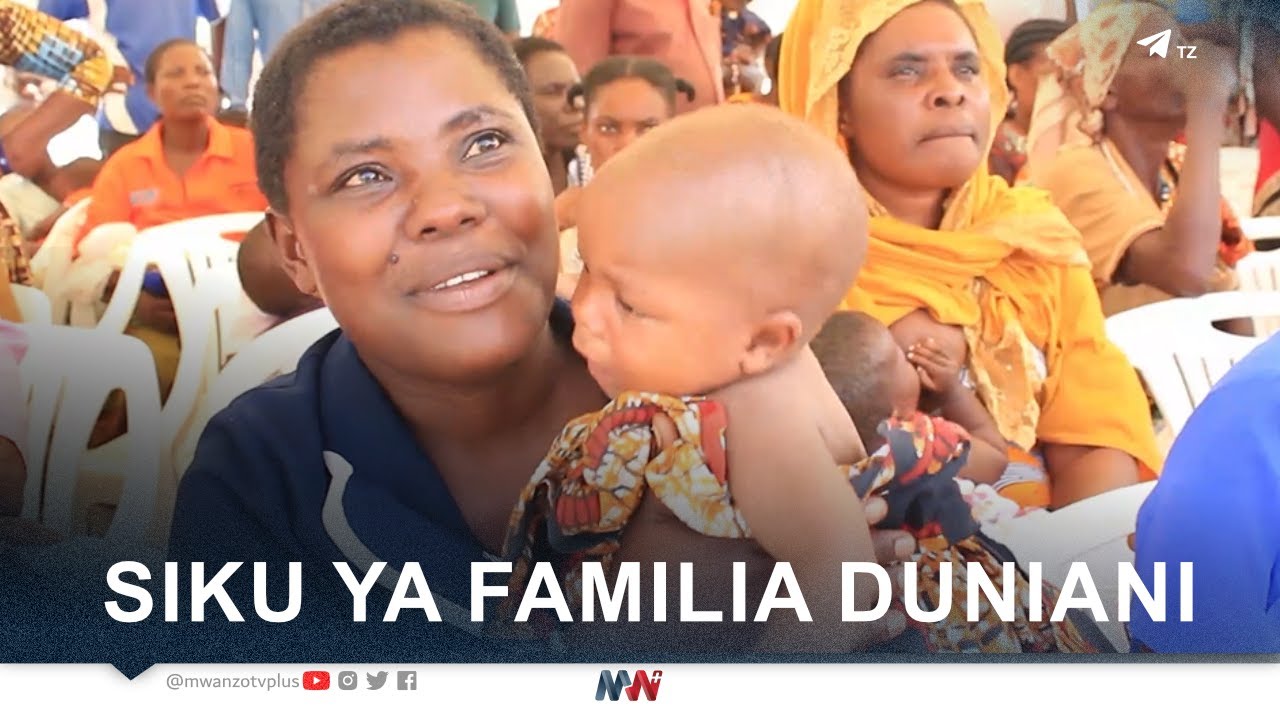 JE, UNAJUA NINI KINACHOTOKEA SIKU YA FAMILIA DUNIANI? - YouTube