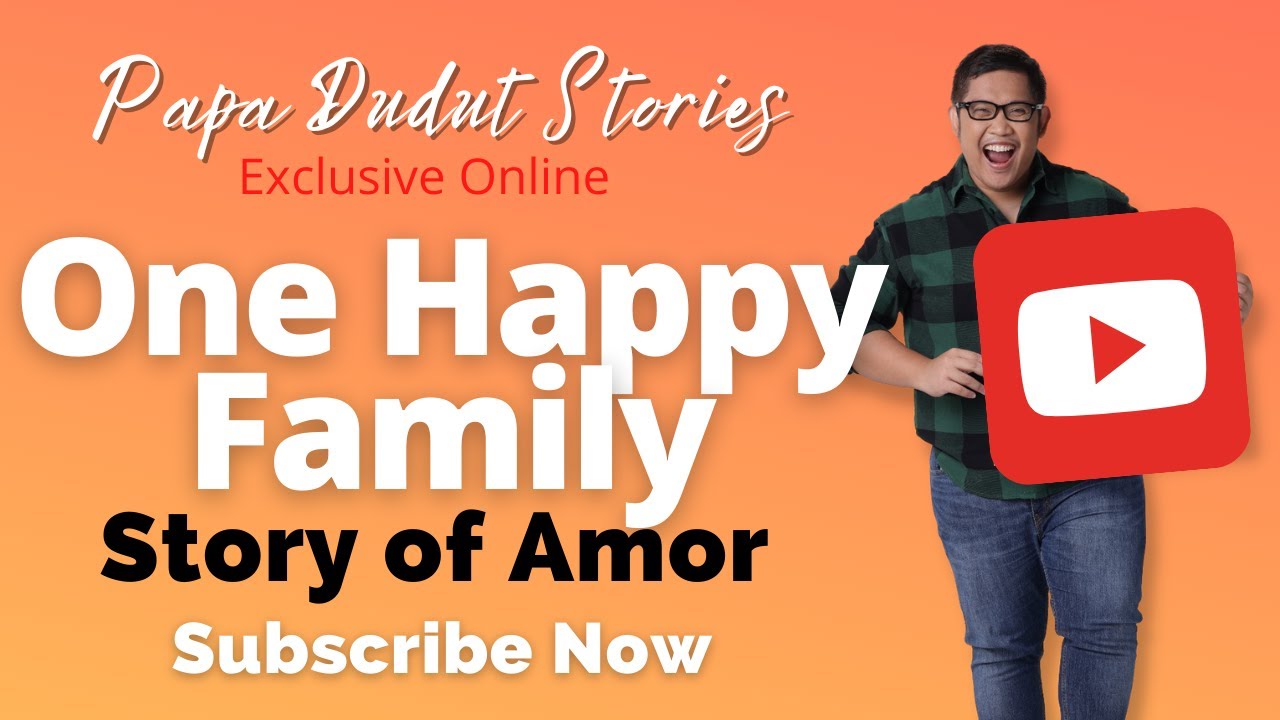 AMOR | PAPA DUDUT STORIES - YouTube