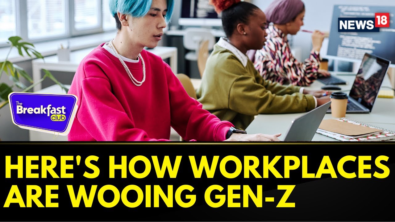 A Look At How Firms Are Adapting To Next-Gen Workforce | Gen Z | The ...