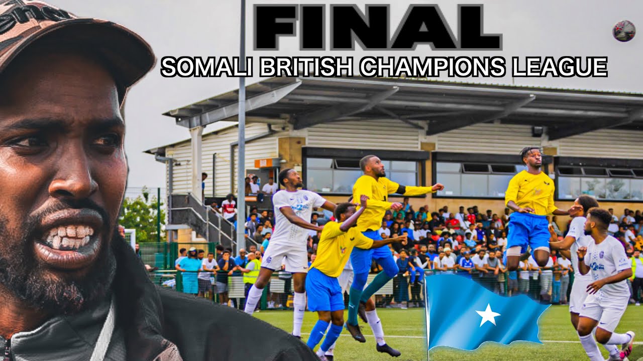 TAKE OVER SOMALI BRITISH CHAMPIONS LEAGUE - HILL TOP VS MANCHESTER ...