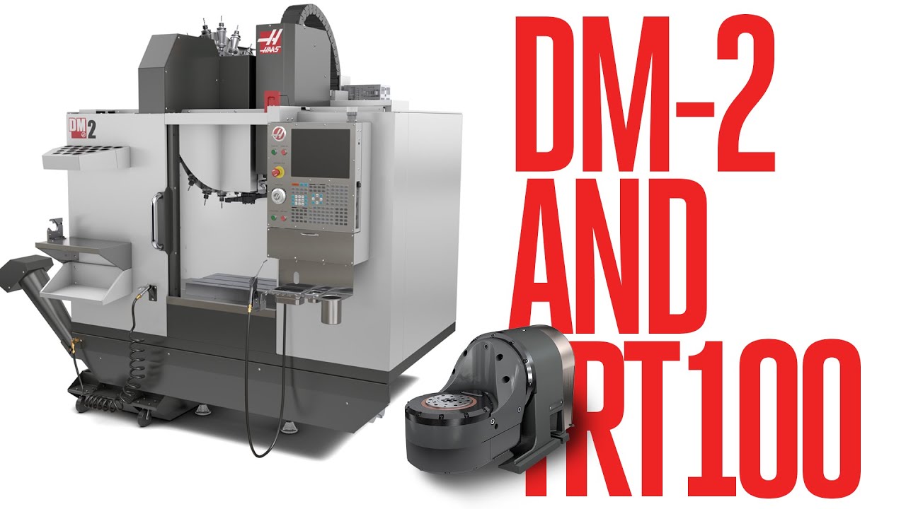 The Haas DM-2 and TRT100 - Go Faster! - Haas Automation, Inc. - YouTube