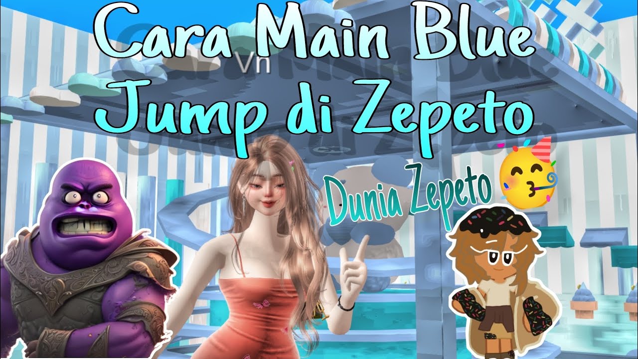 Main Permainan Blue Jump di Zepeto🤩 || Dunia Virtual Zepeto!!#zepeto# ...