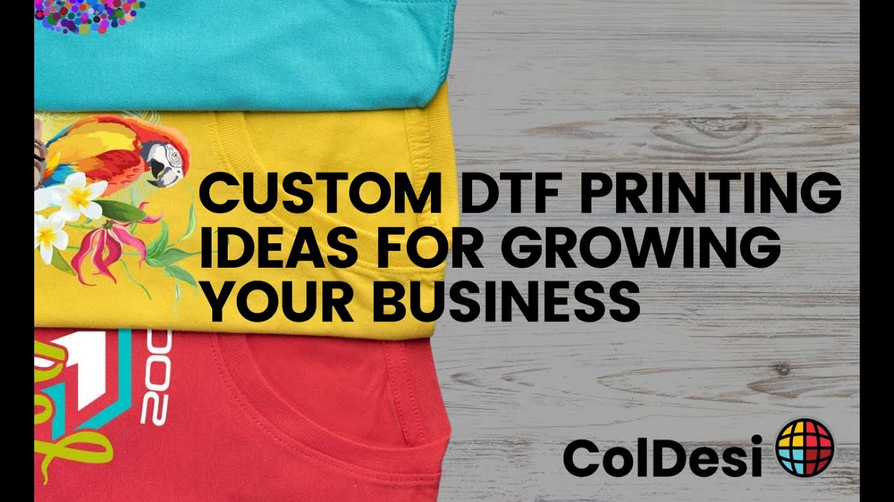 Custom DTF Printing | Ideas for Growing your Business - YouTube