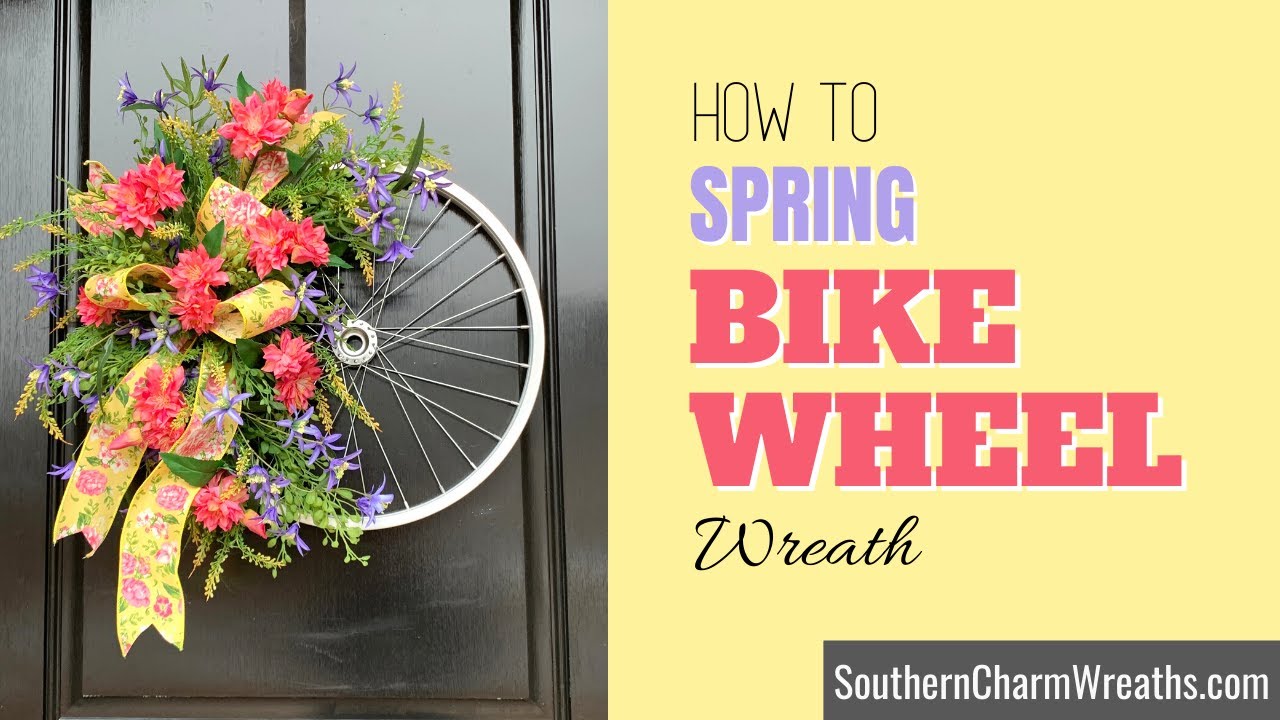 DIY Spring Bike Wheel Wreath | Wreath Alternative | Wreath with Bike ...