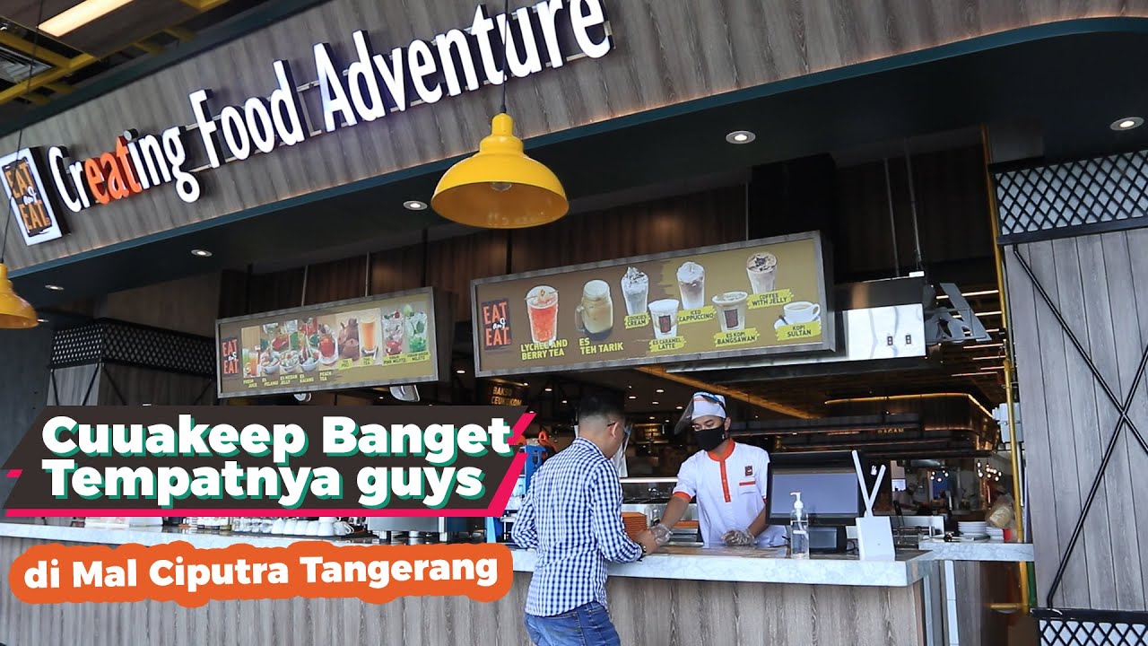 Explore Citra Raya Tangerang - Mal Ciputra Tangerang Eps 1 - YouTube
