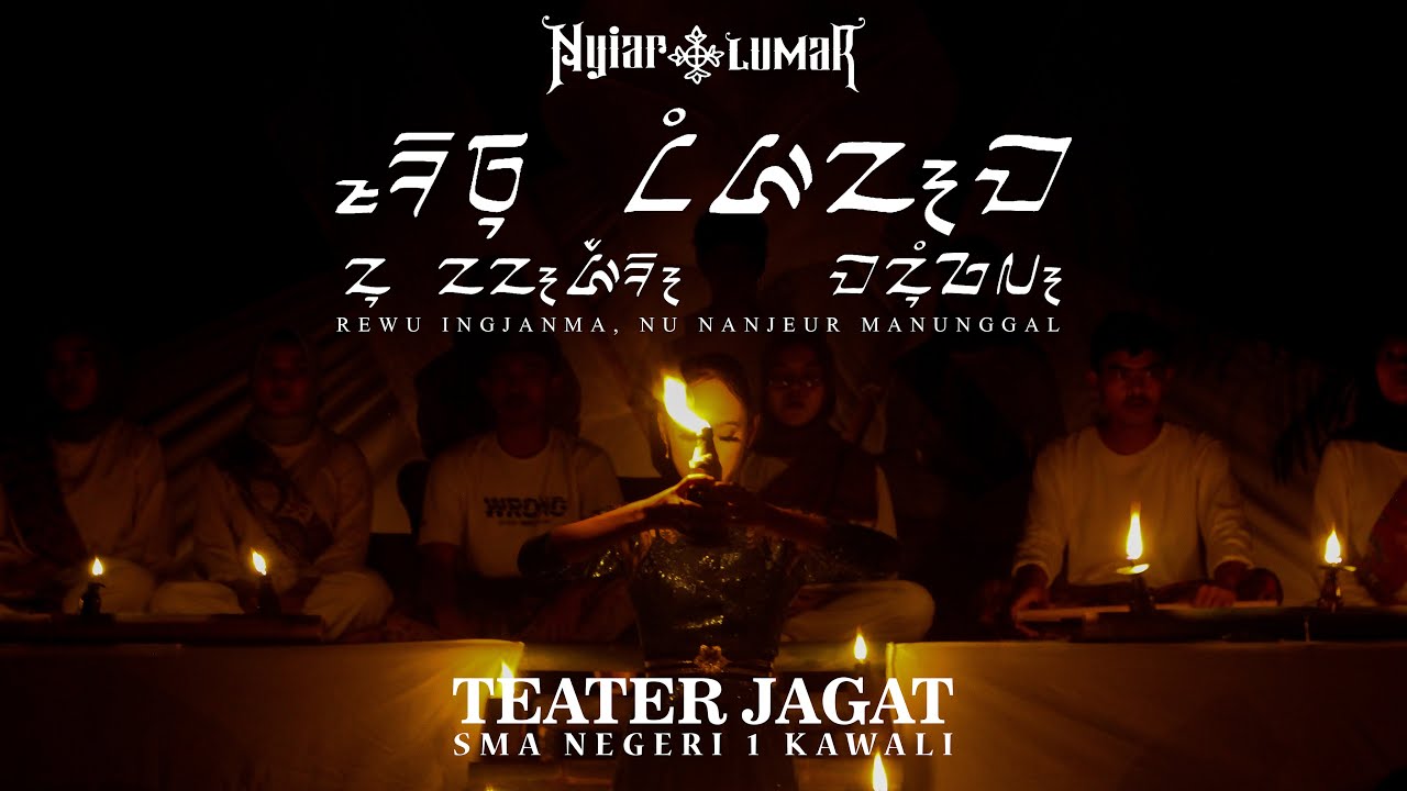 REWU ING JANMA, NU NANJEUR MANUNGGAL || TEATER JAGAT || NYIAR LUMAR ...
