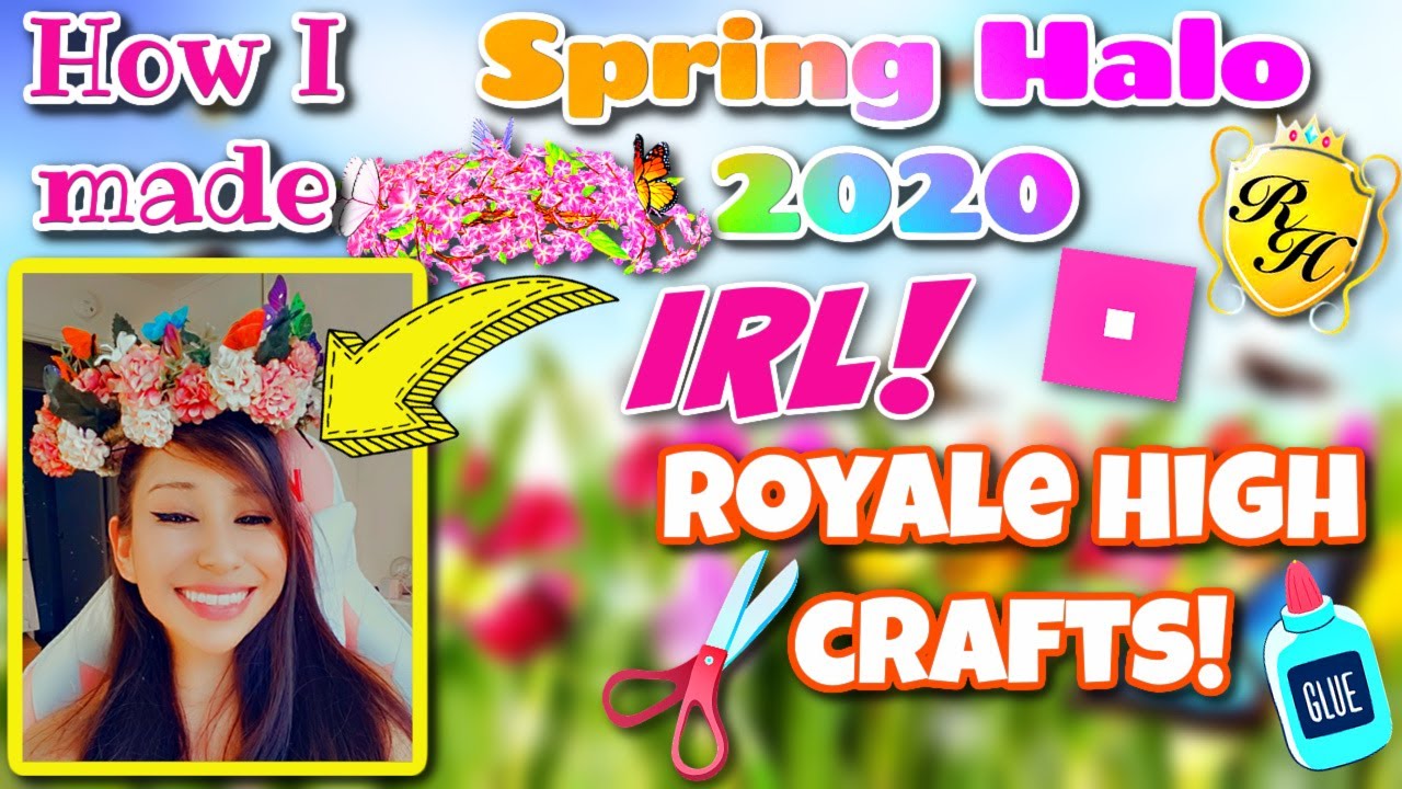 🌸I MADE SPRING HALO 2020 IRL!!!🌸 //Roblox Royale High// - YouTube