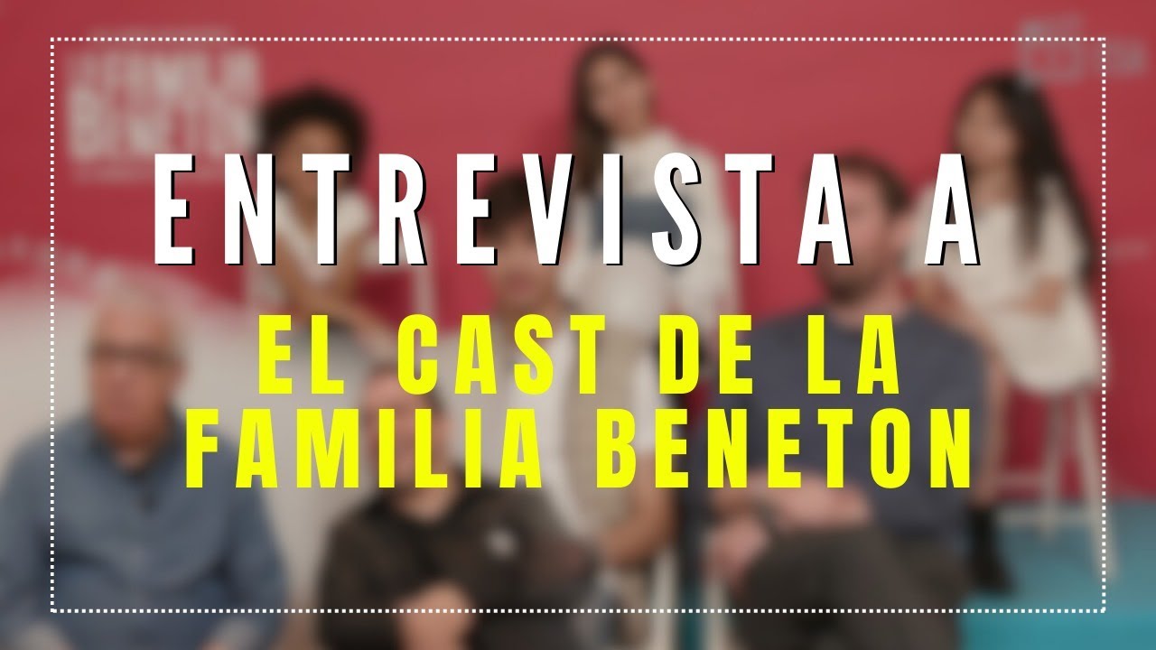 Entrevistas "La Familia Beneton" / Director y Actores & Actrices ...