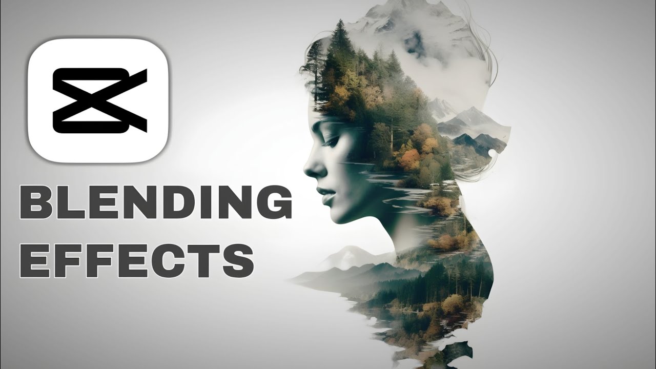 Capcut Blending Effects: Double Exposure, Video Inside Text ...