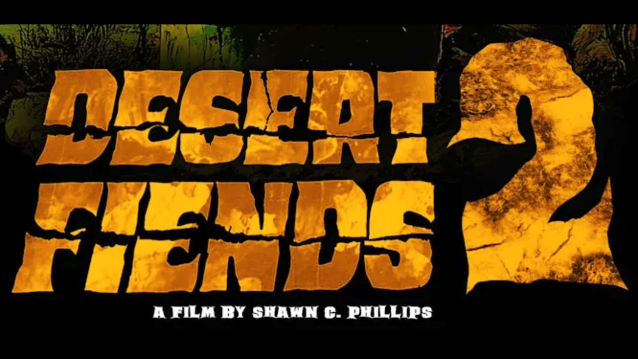 Desert Fiends 2 - Horror Comedy Slasher Film - YouTube