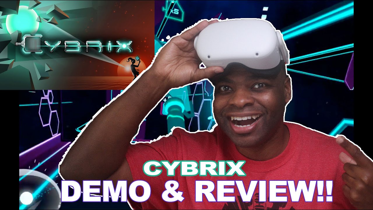Cybrix - Oculus Quest 2 Hands on Review!!! - YouTube