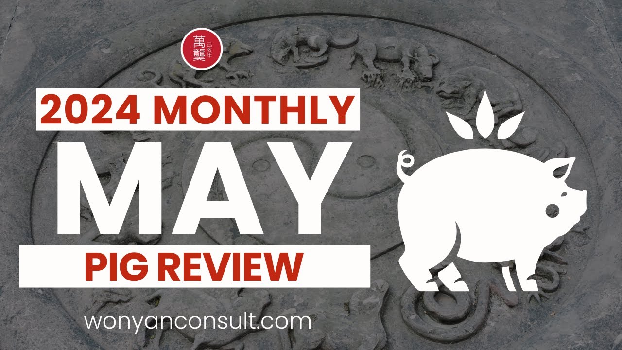 Unlocking the Secrets of the Pig: May 2024 Horoscope - YouTube
