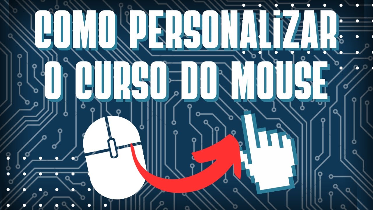 Como Personalizar o curso do MOUSE. - YouTube