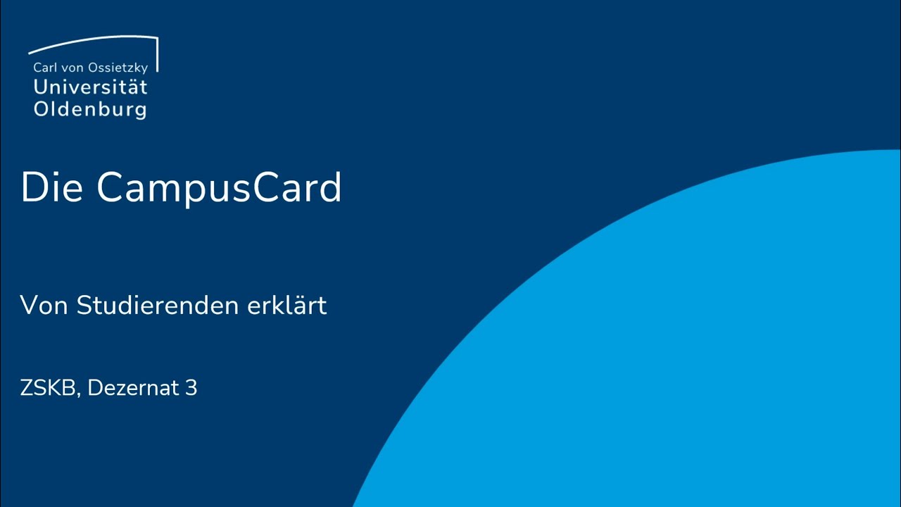 Die CampusCard - Erklärvideos zum Studienstart | Videoreihe der ZSKB UOL - YouTube