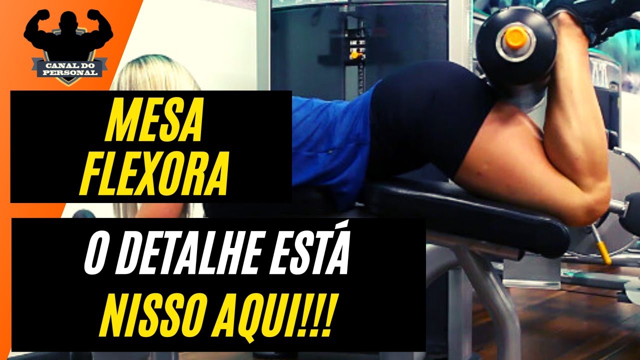 Como Fazer Mesa Flexora Corretamente - O DETALHE ESTÁ NISSO AQUI! - YouTube