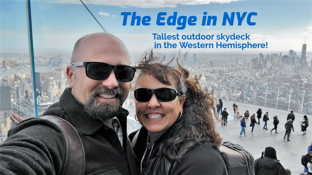 The Edge in New York City 2022 HIGHEST Outdoor Skydeck in Western ...