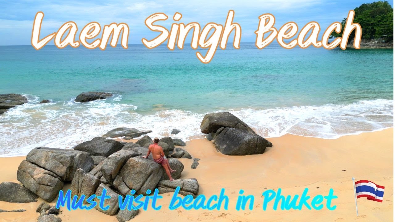 The Hidden Beach of Laem Singh - YouTube