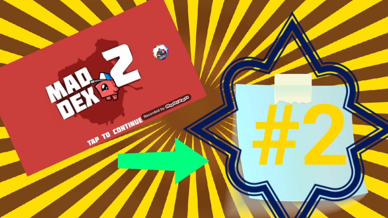 Mad Dex 2 #2 - YouTube