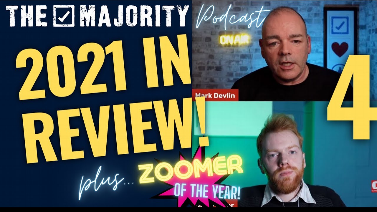 The Majority Podcast 4 - Review of 2021 - YouTube