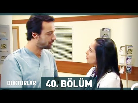 Doktorlar 40. Bölüm (Uzun Versiyon)