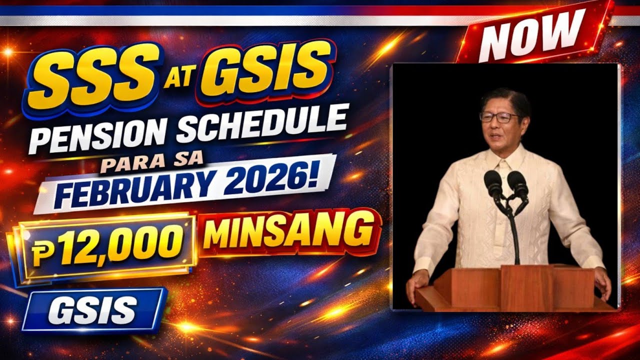 SSS at GSIS Pension Schedule para sa Febuary 2026! ₱12,000 Minsang NOW ...