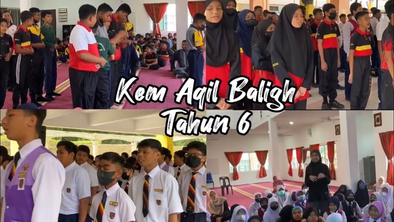EDISI KHAS 7 : KEM AKIL BALIGH TAHUN 6 SESI 2022/2023 - YouTube