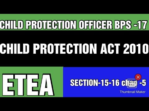 CHILD PROTECTION OFFICER BPS-17 IMPORTANT SECTION FROM CHILD PROTECTION ...
