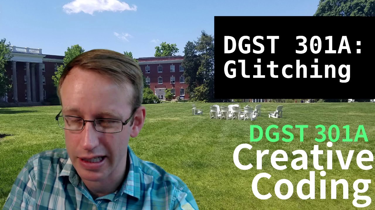 Archived Live Stream, DGST 301A Creative Coding - YouTube