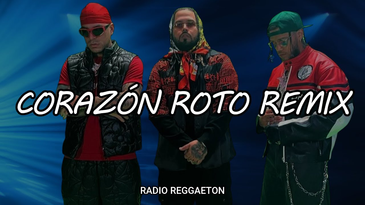 Brray, Jhayco, Ryan Castro - Corazón Roto Remix (Video Letra/Lyrics ...