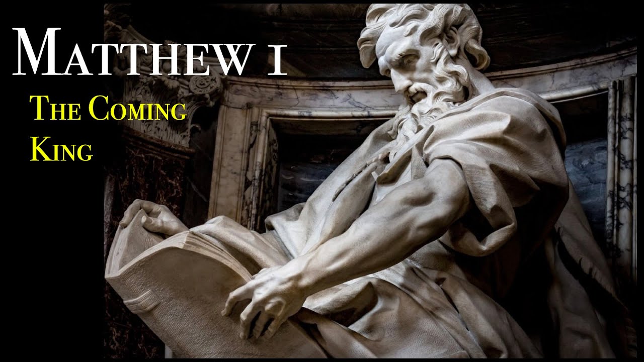 Matthew 1 - A Coming King | Grace Bible Fellowship Monmouth County ...