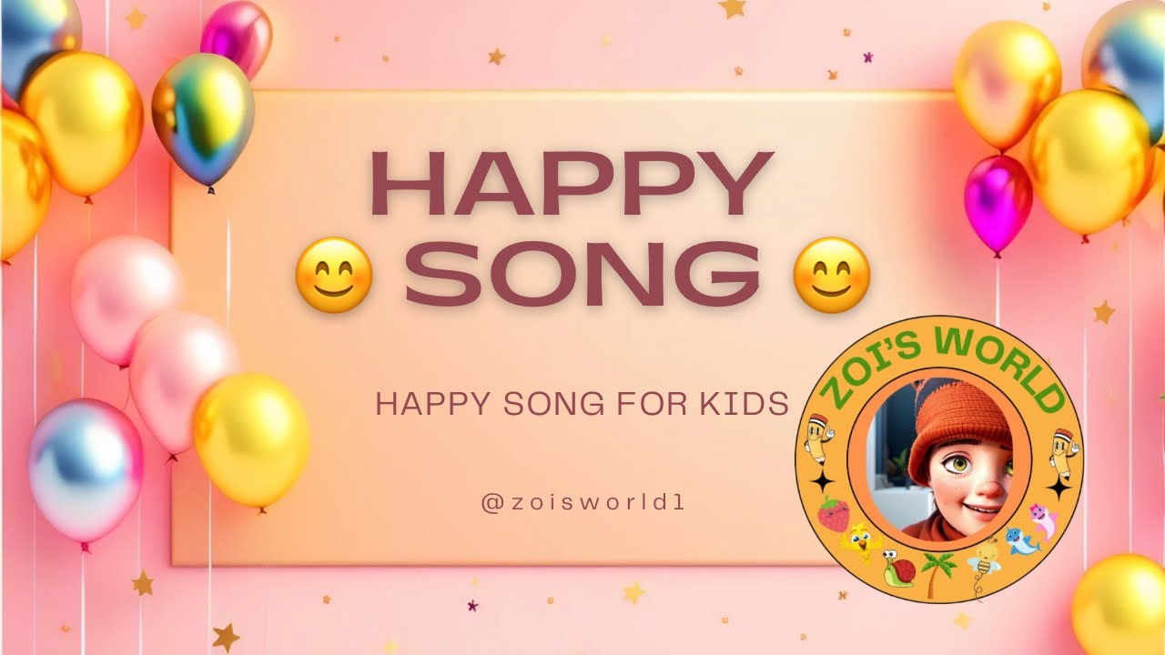 Happy song 😊 | happy song for kids - YouTube