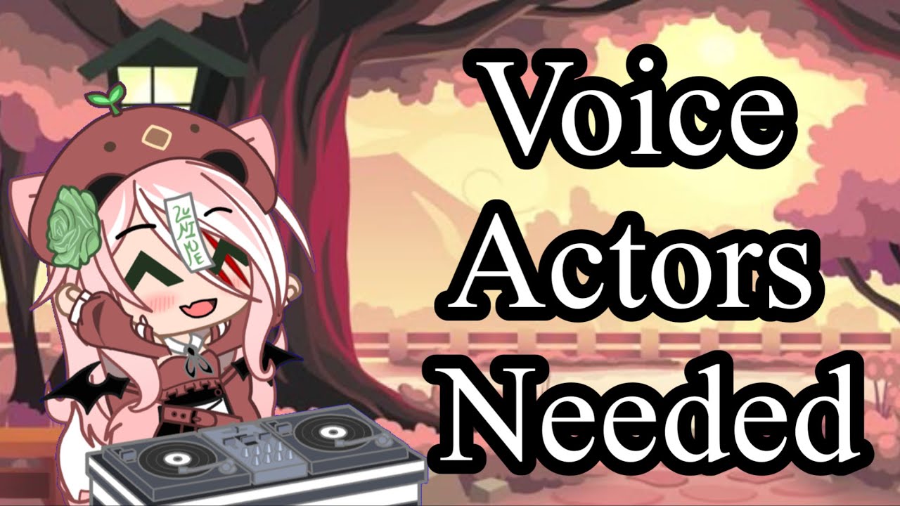Voice Actors Needed [CLOSED] #TheChosenFairyVoiceActing - YouTube