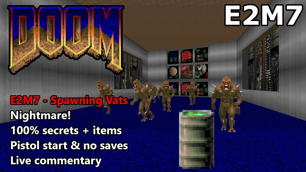 Doom: E2M7 (Spawning Vats) - Nightmare! 100% Secrets + Items - YouTube
