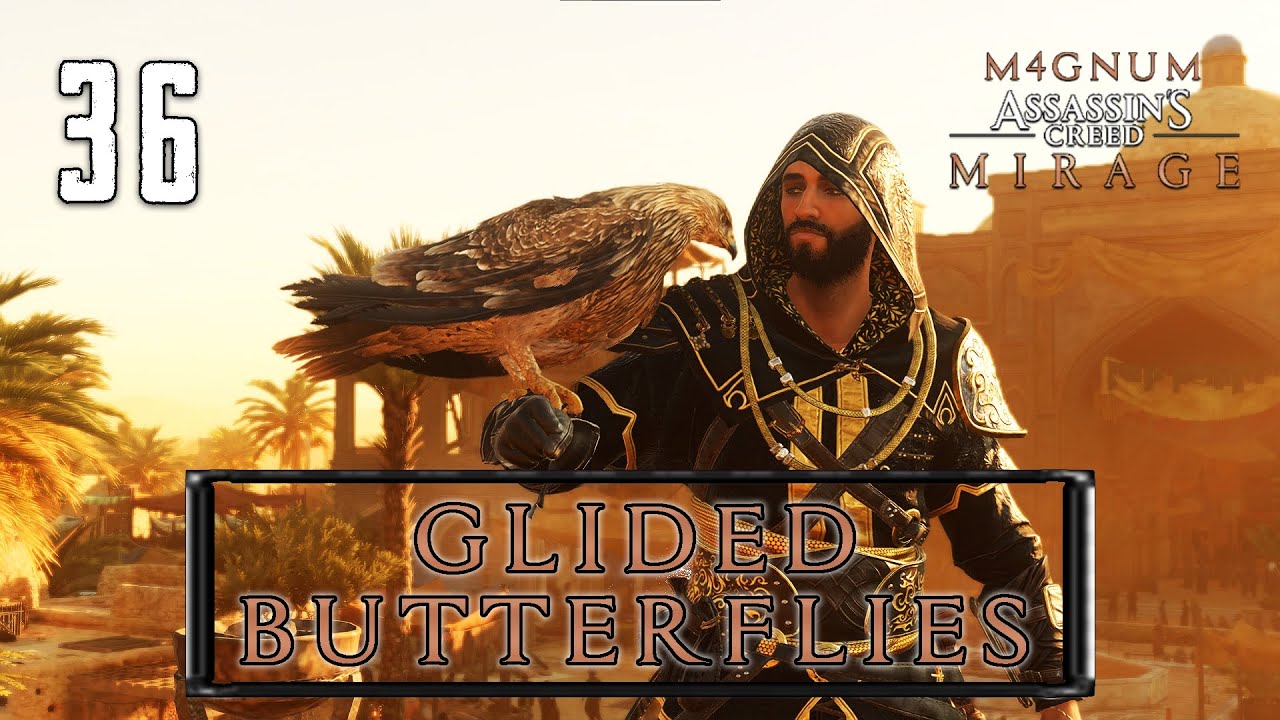 Assassin's Creed Mirage - Mission 36 - Glided Butterflies Walkthrough ...