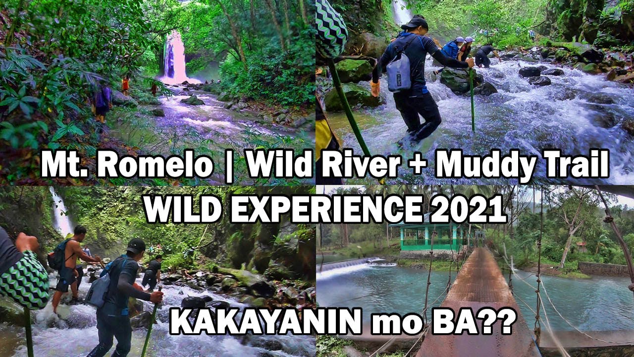 Mt. Romelo | Muddy Trail + Wild River Experience 2021 - YouTube