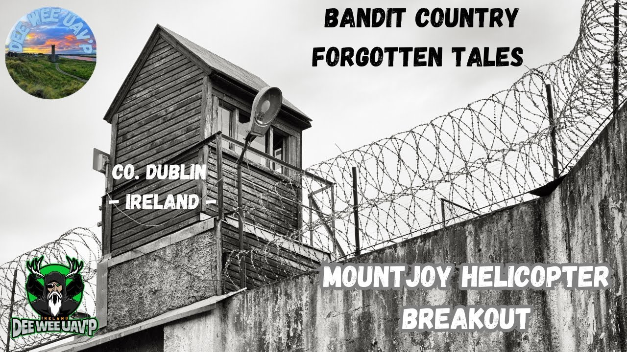 Bandit Country Tales Forgotten | Mountjoy Helicopter Escape 1973 | Co ...