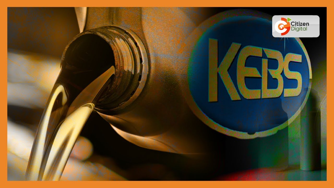KEBS flags imported oil as unfit for human consumption - YouTube
