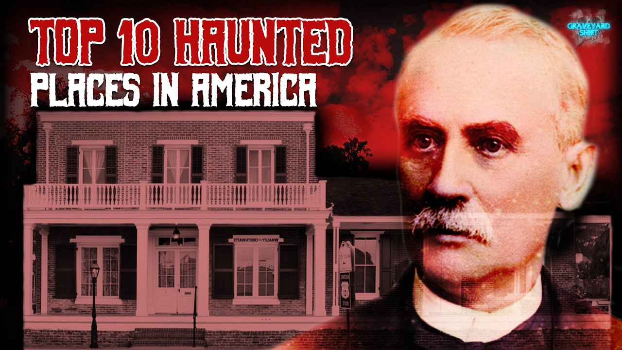 10 Most Haunted Places In America - YouTube