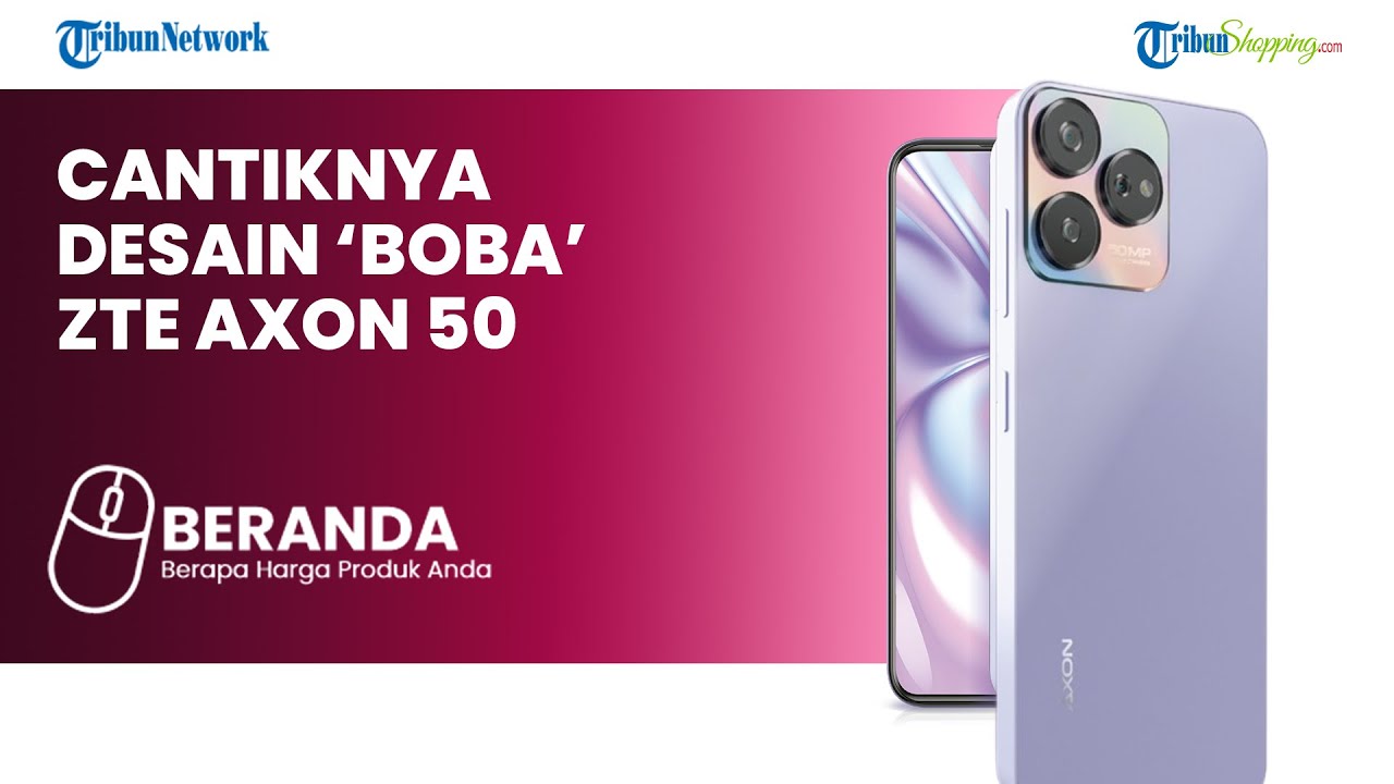Bukan iPhone tapi Punya Kamera Boba Juga Begini Penampakan HO Terbaru ZTE Axon 50 Lite 5G - YouTube