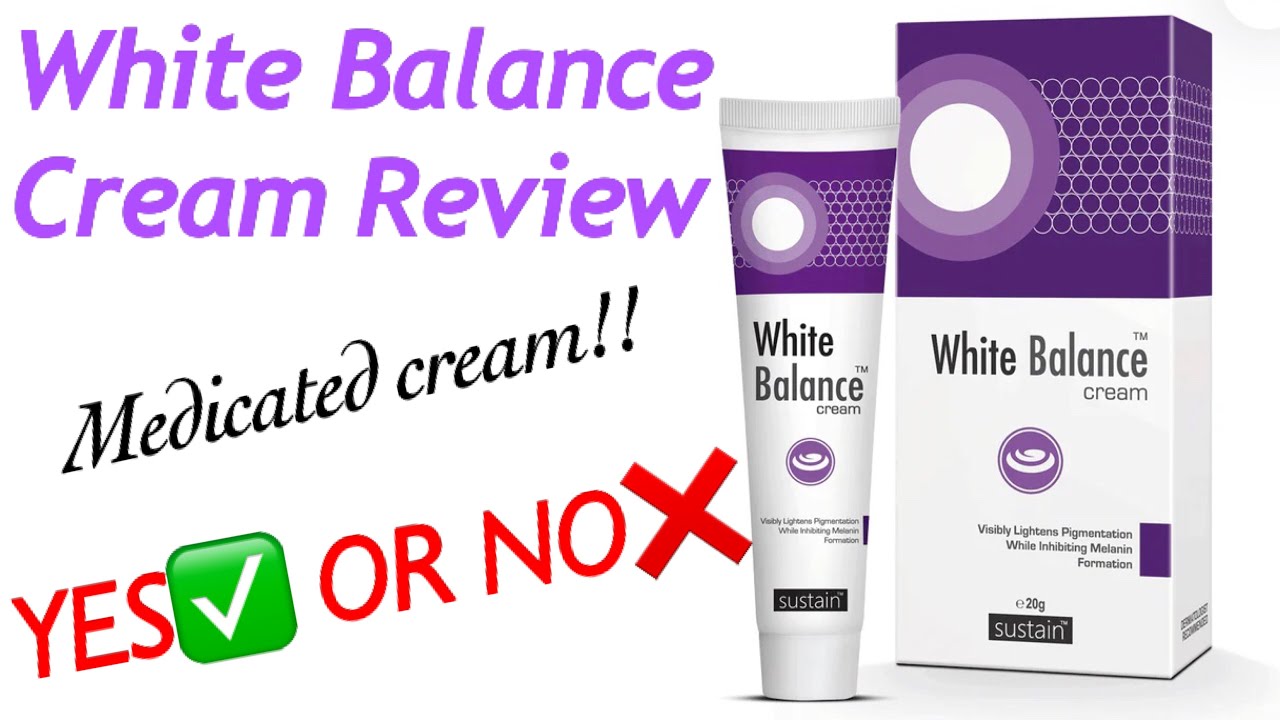 WHITE BALANCE Cream Uses,Side-effects,Price & Precaution |white balance ...
