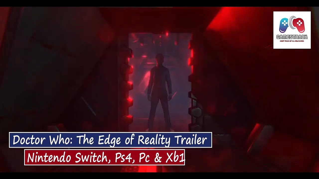 Doctor Who: The Edge of Reality Gameplay Trailer - Nintendo Switch, Ps4 ...
