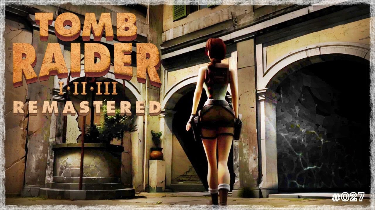 Start Teil 2! 🎒 TOMB RAIDER I⭐II⭐III⭐REMASTERED 🎒 Let`s Play |Ps5 ...