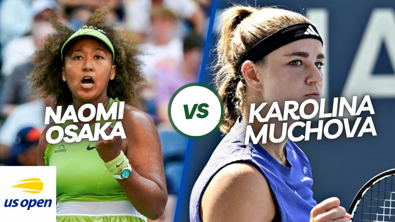 Naomi Osaka vs Karolina Muchova US Open Prediction - YouTube