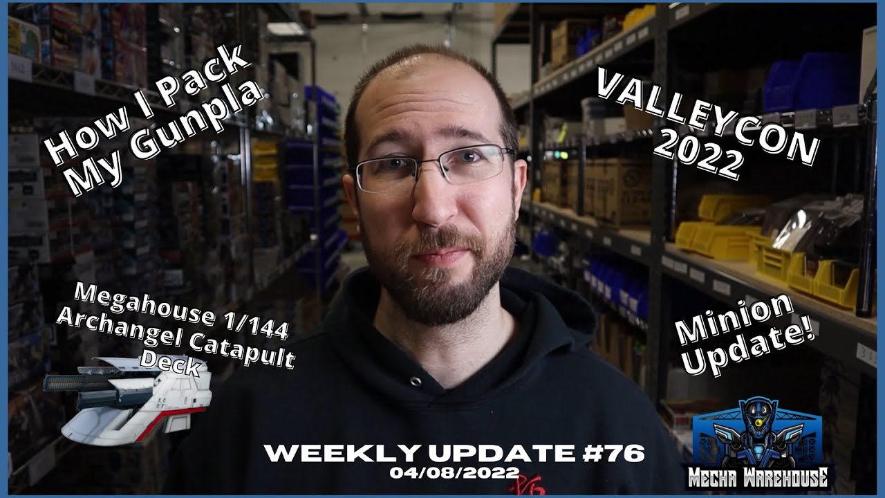 Weekly Update #76 - How I Pack My Gunpla, Valleycon 2022, and Our First ...
