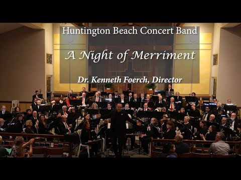 Huntington Beach Concert Band - Dec 7, 2024 (Updated) - YouTube