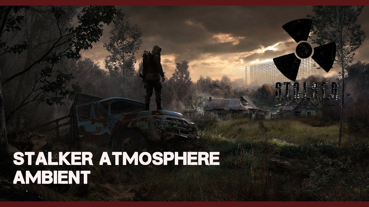 STALKER ATMOSPHERE AMBIENT MUSIC - YouTube
