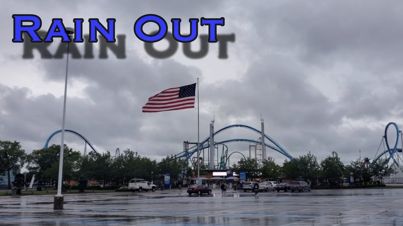 Rain Out Cedar Point Trip??? - YouTube