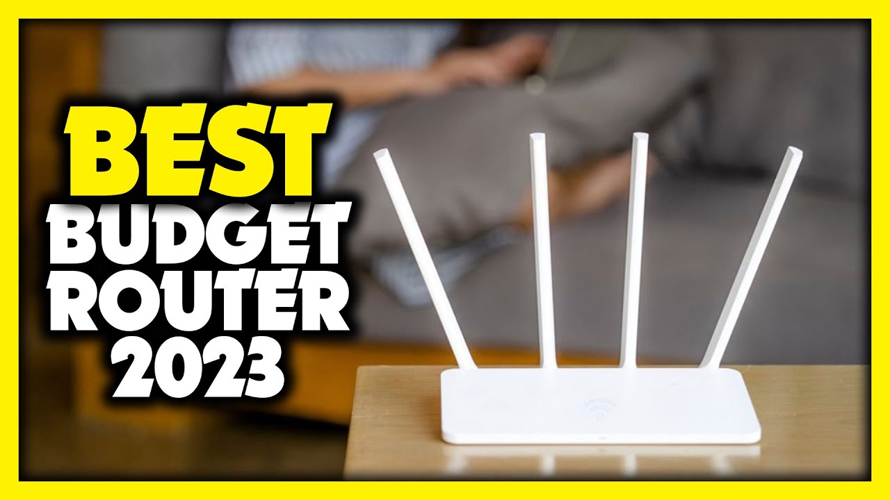 Best Budget Router - Top 5 Best Affordable Routers in 2023 - YouTube